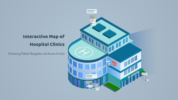 Interactive Map of Hospital Clinics by Brooke Medeiros on Prezi