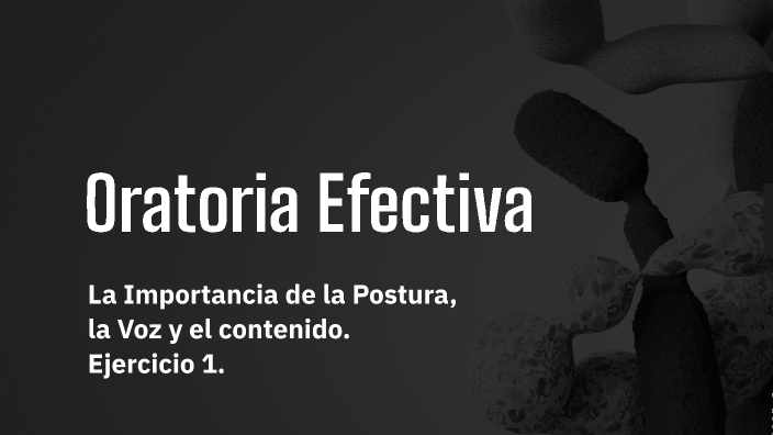 Oratoria Efectiva by Amcap Comunicación on Prezi
