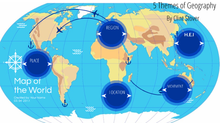 5 Themes of Geography by Clint Stover on Prezi