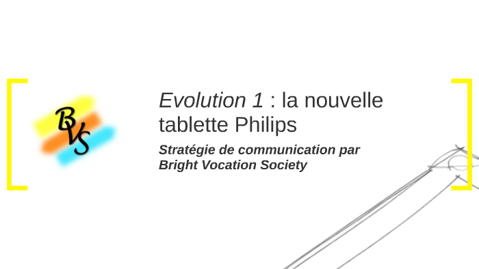 Evolution 1 : la nouvelle tablette Philips by Vanille L on Prezi