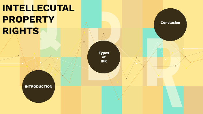 TYPES OF IPR by Hariom Yadav (22BCE10093) on Prezi