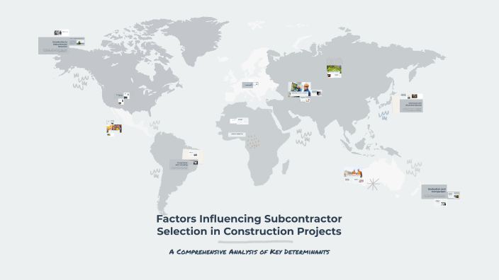 Factors Influencing Subcontractor Selection in Construction Projects by ...