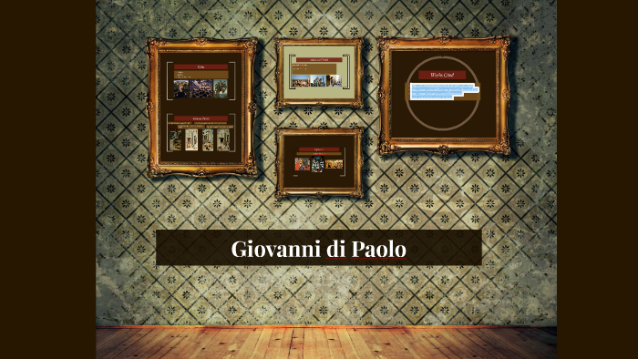 Giovanni di Paolo by Cheyenne Ziegler on Prezi