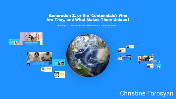 Generation Z, or the 'Centennials': Who Are They, and What Makes Them ...