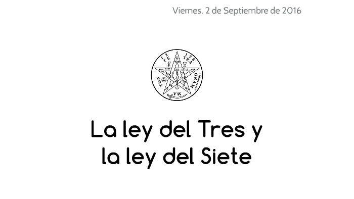 La ley del 3 y la ley del 7 by Andrëa Viveros on Prezi