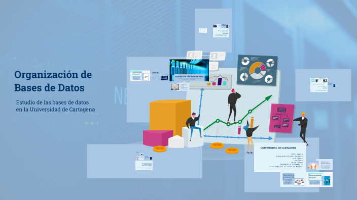 Organización de Bases de Datos by 7512410011 CLAUDIA ELENA GONZA ESTUDIANTE ACTIVO on Prezi