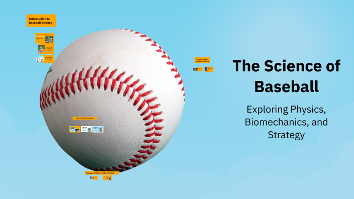 The Science of Baseball by Peyton Bilhartz on Prezi