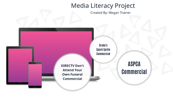 Media Literacy Project by Megan Trainer on Prezi