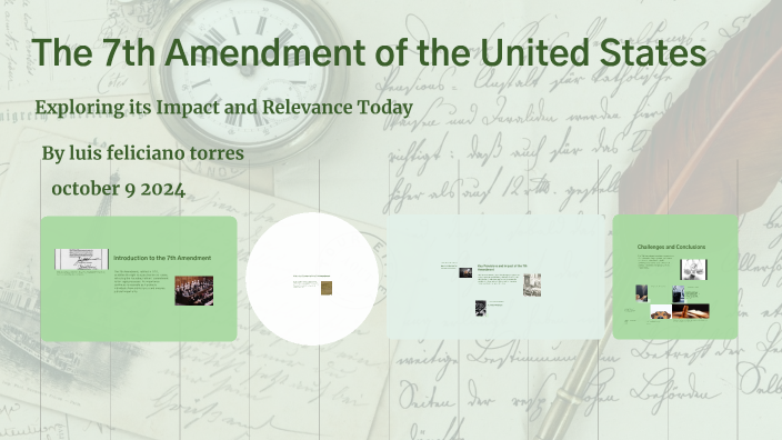 The 7th Amendment of the United States by luis feliciano on Prezi
