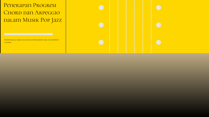 Penerapan Progresi Chord dan Arpeggio dalam Musik Pop Jazz by Ananta ...