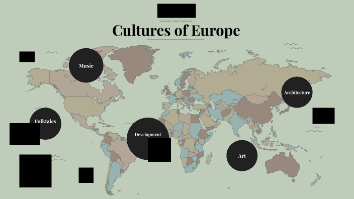 Cultures of Europe by Carol Kim on Prezi