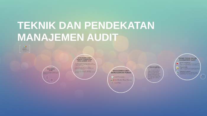 TEKNIK DAN PENDEKATAN MANAJEMEN AUDIT by Dini Khoirunnisa on Prezi
