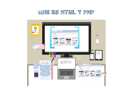 Que es HTML y PHP by on Prezi
