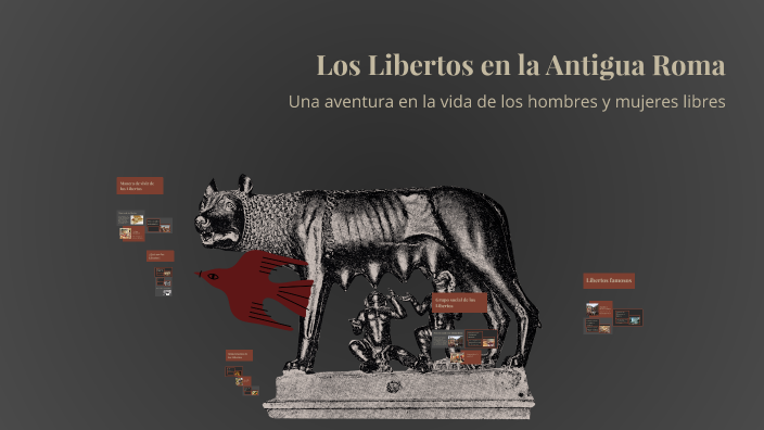 Los Libertos en la Antigua Roma by Asus Black on Prezi