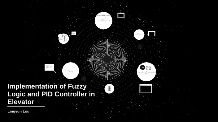 Implementation of Fuzzy Logic and PID Controller in Elevator by Lingyun ... Implementation of Fuzzy Logic and PID Controller in Elevator by Lingyun ...