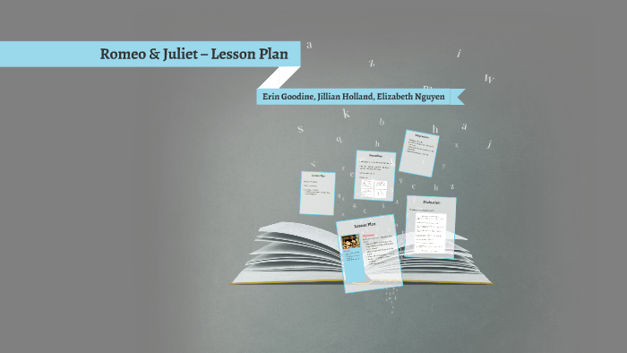 Romeo & Juliet – Lesson Plan by Elizabeth Nguyen on Prezi