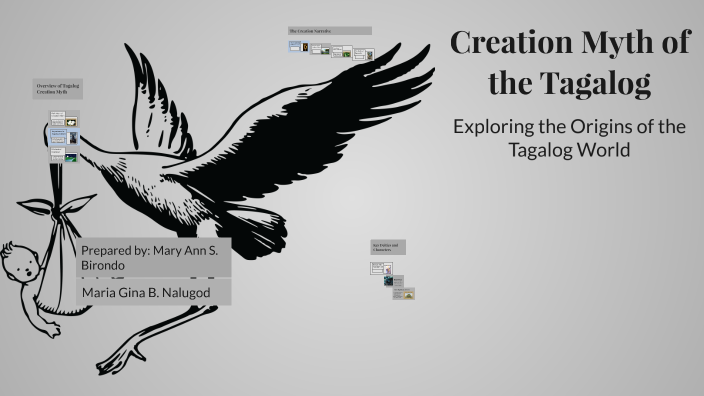 Creation Myth of the Tagalog by Mary Ann Birondo on Prezi