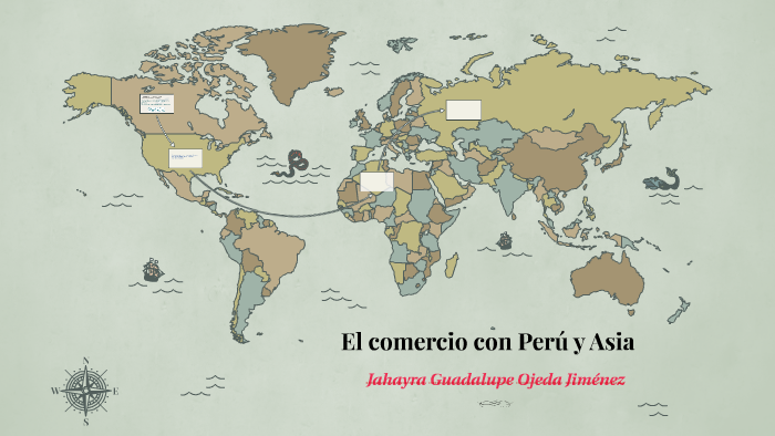El comercio con Perú y Asia by guadalupe jimenez on Prezi