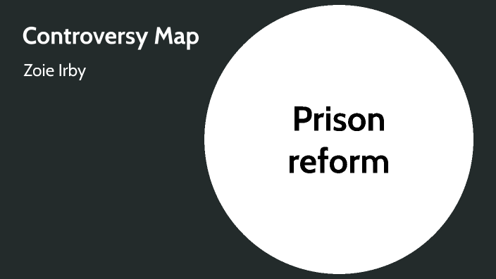 Controversy Map by Zoie Irby on Prezi