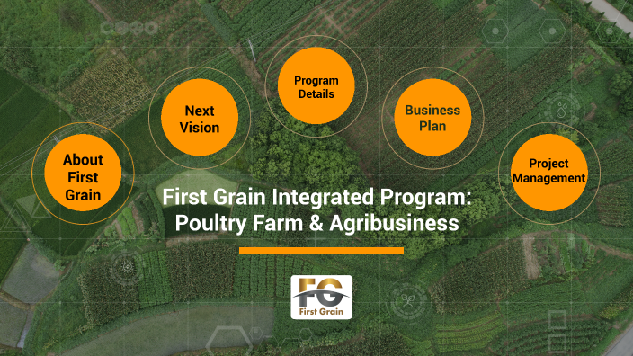 First Grain Integrated Program-Rev01 by First Grain on Prezi