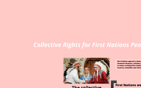 Collective right for First Nations People by Ieisha Khan on Prezi