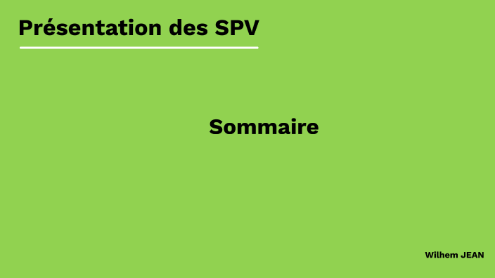 Présentation de SPV by Wilhem Jean on Prezi