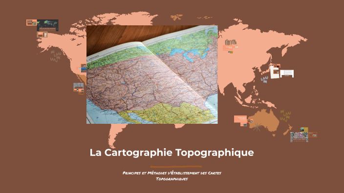 La Cartographie Topographique by Marzouki Atidel on Prezi