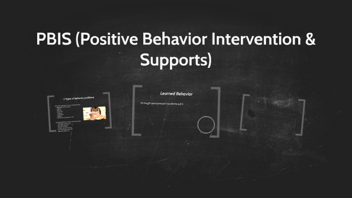 PBIS (Positive Behavior Intervention & Supports) by Jacob Rader on Prezi