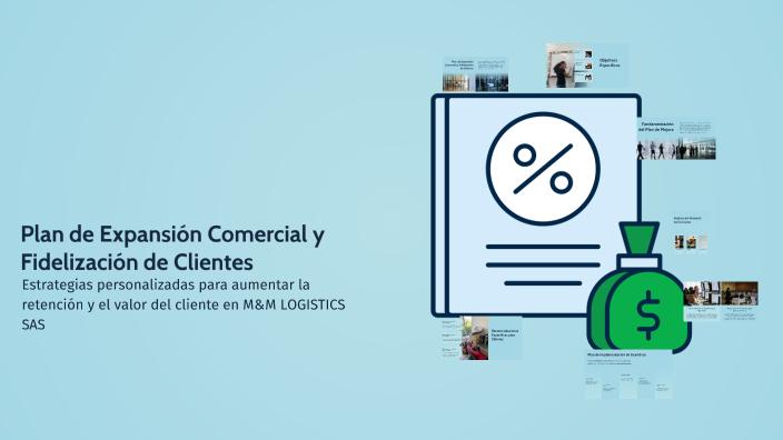 Plan de Expansión Comercial y Fidelización de Clientes by Heidy Torres ...
