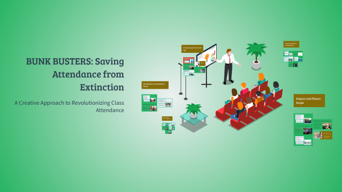 BUNK BUSTERS: Saving Attendance from Extinction by Medandrao Kesnath on ...