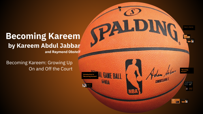 Becoming Kareem by Iker Cordero-Muniz on Prezi