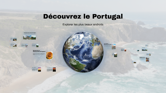 Découvrez le Portugal by Lucas Raynard on Prezi