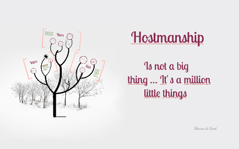 Hostmanship by Sharon Groot on Prezi