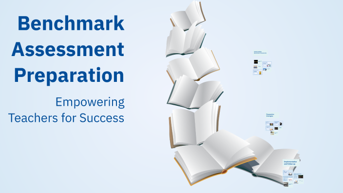 Benchmark Assessment Preparation by Kayla Majors on Prezi