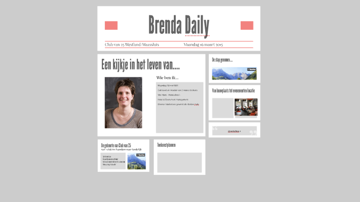 Brenda Daily by Brenda van Dijk on Prezi