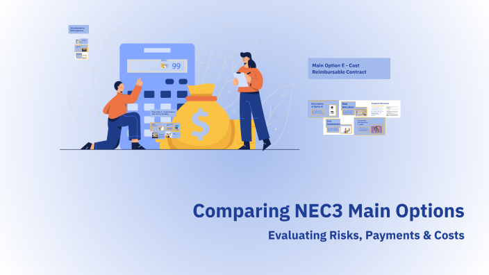 Comparing NEC3 Main Options by Connor Thomas on Prezi