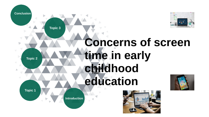 Concerns about screen time in early childhood education by Ying Zhang ...
