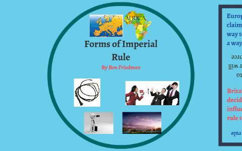 Forms of Imperial Rule by Ben Friedman on Prezi