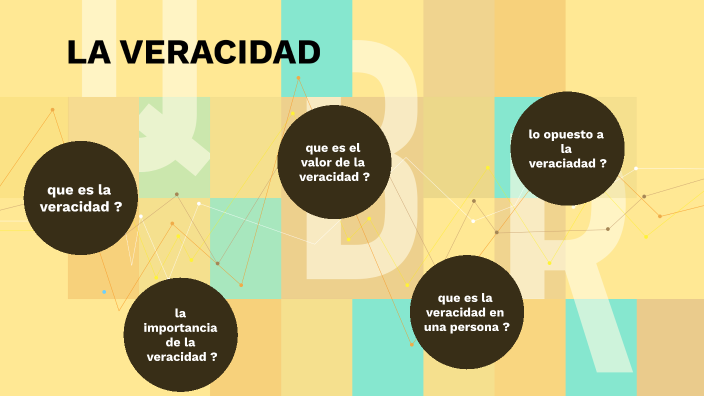 veracidad by camila paitán on Prezi