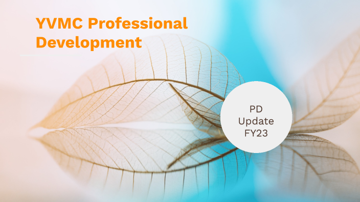 YVMC Professional Development by Sarah Kerrigan on Prezi