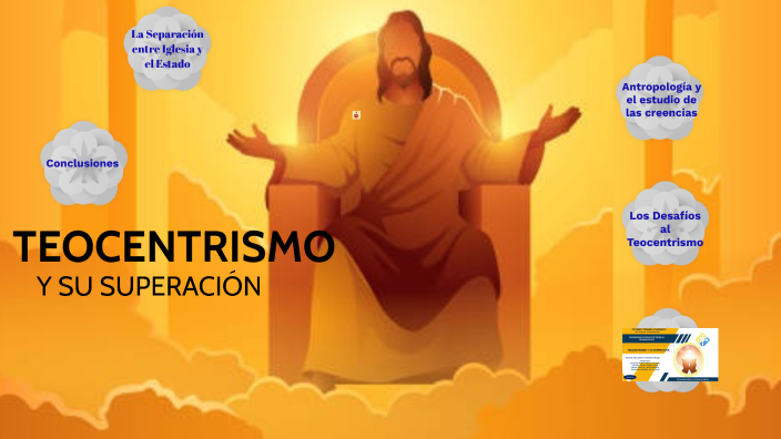TEOCENTRISMO Y SU SUPERACIÓN by Erick Valderrama on Prezi