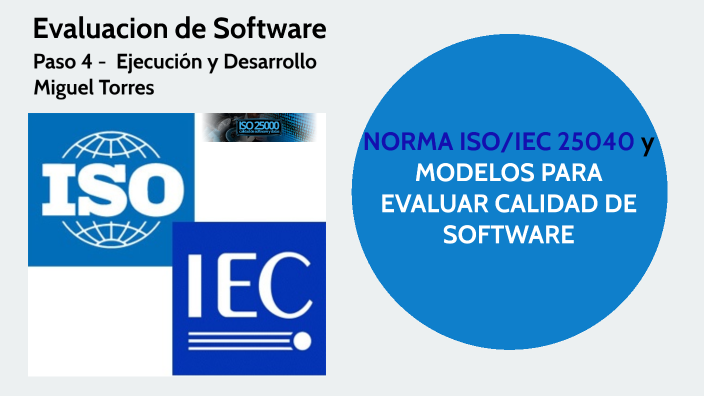 ISO 25040 by ISAMIG TORMAR on Prezi