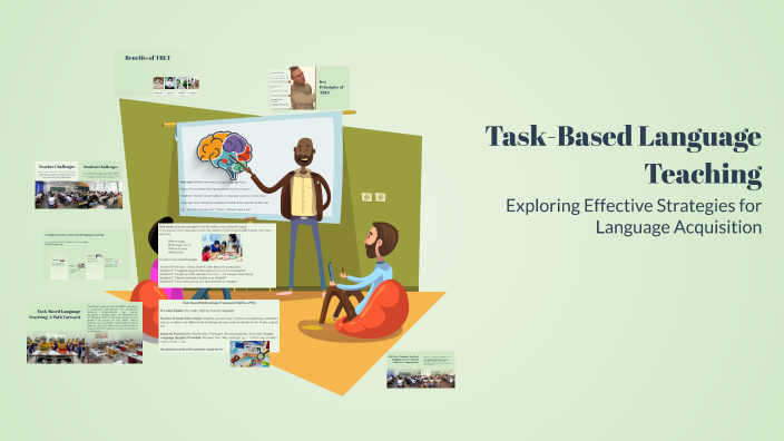 Task-Based Language Teaching by Amanda O on Prezi