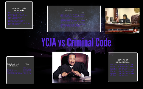 YCJA vs Criminal Code by Azaria Leslie on Prezi