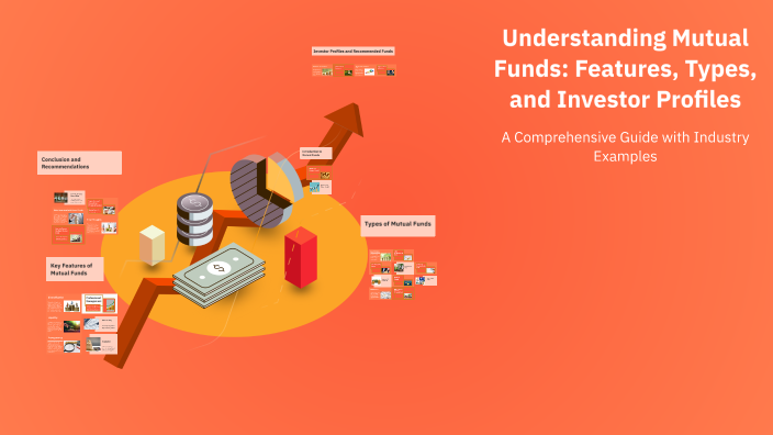 Understanding Mutual Funds: Features, Types, and Investor Profiles by ...