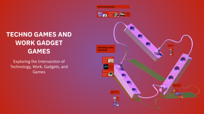 TECHNO GAMES AND WORK GADGET GAMES by Alankar Raut on Prezi
