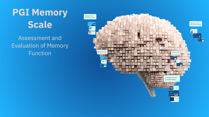 PGI Memory Scale by SREEJA DAS PSYCHOLOGY NCR on Prezi