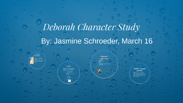 Deborah character study by Jazzzy J on Prezi