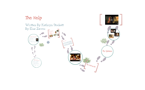 The Help By Kathryn Stockett-English by Elise ! on Prezi