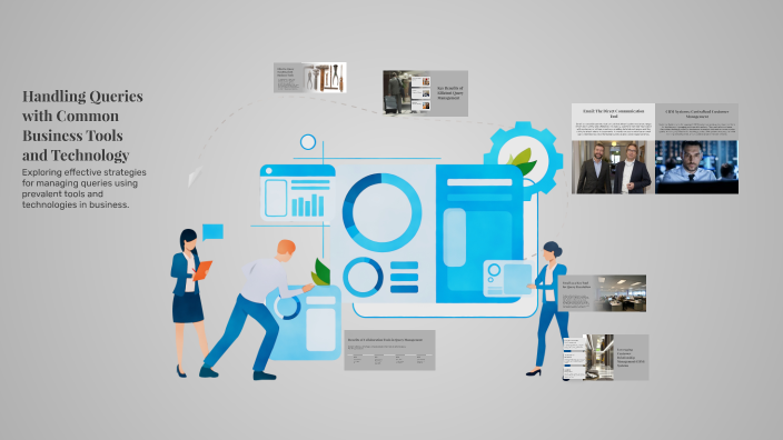 Handling Queries with Common Business Tools and Technology by Via Ague ...